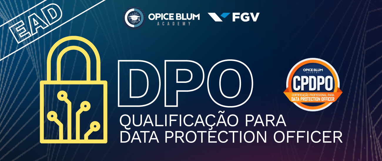 Qualificação para Data Protection Officer - DPO - Opice Blum Academy