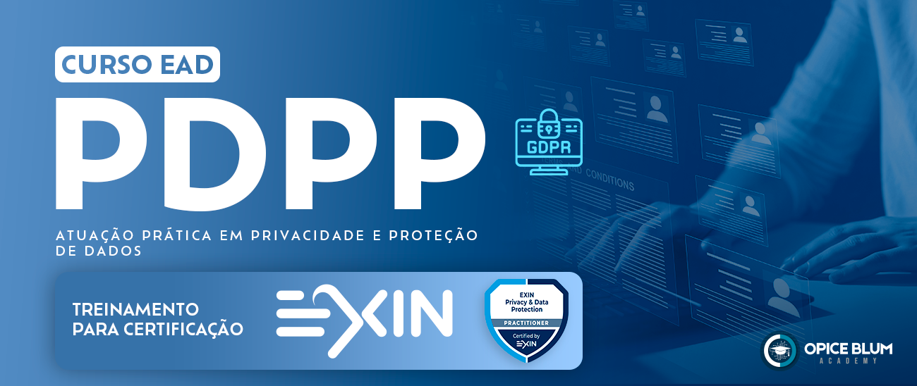 Atuação prática em privacidade e proteção de dados - EXIN (PDPP ...